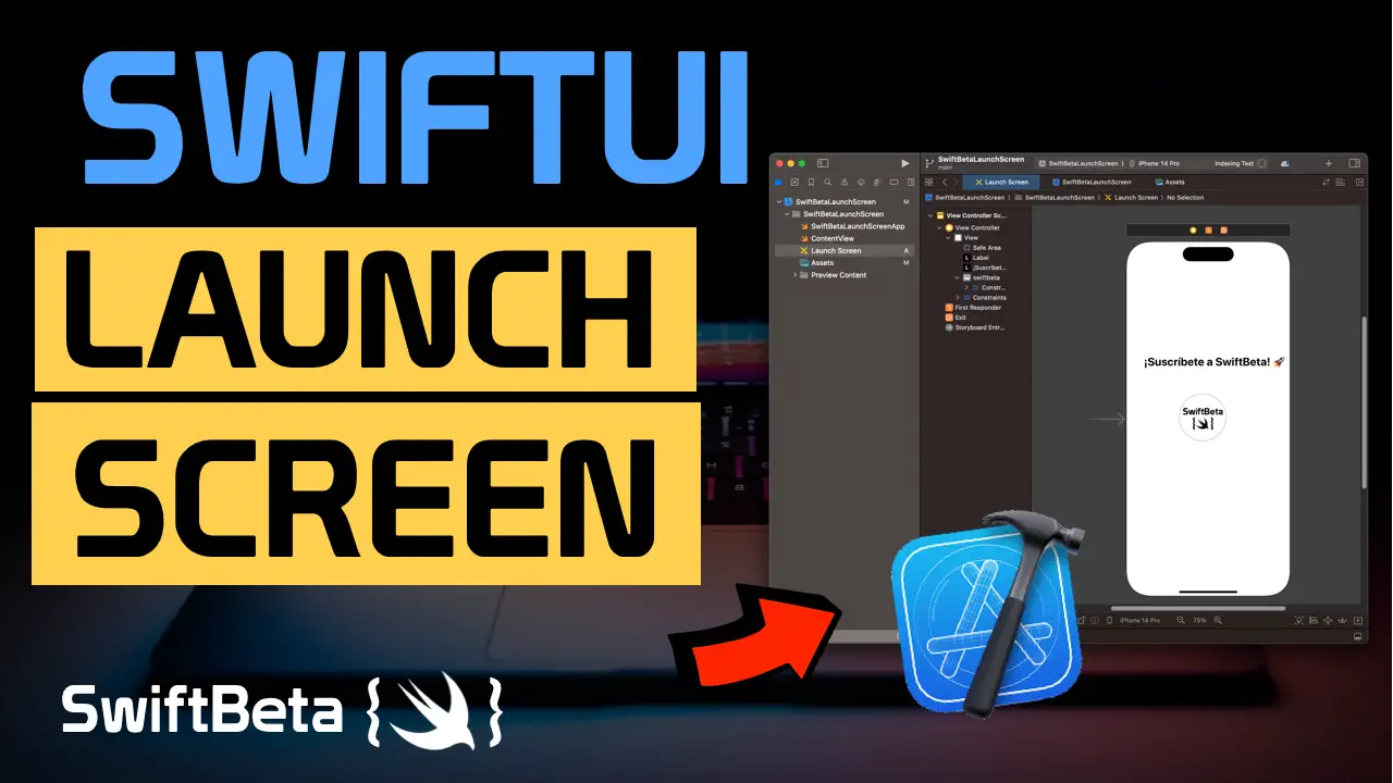 Cómo crear una LaunchScreen (o SplashScreen en SwiftUI)